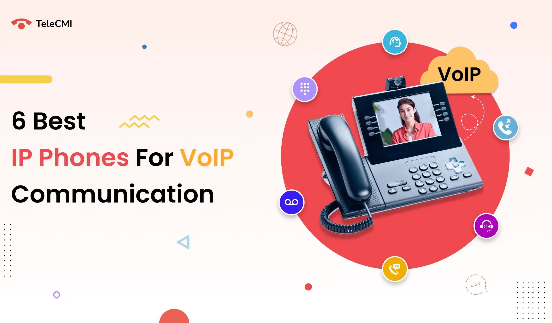 6 Best IP Phones to Buy in 2025 For Business Communication